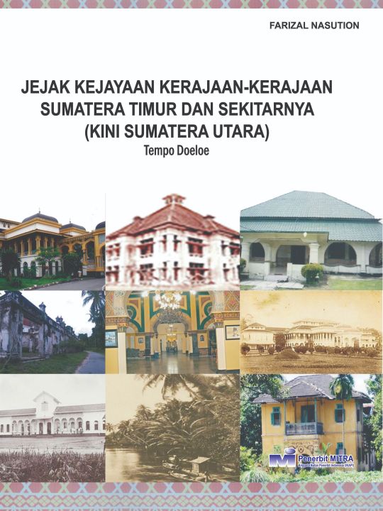 Buku Jejak Kejayaan Kerajaan Sumatera Timur dan Sekitarnya | Lazada ...