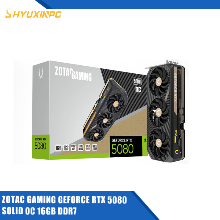 ZOTAC GAMING GeForce RTX 5080 SOLID OC 16GB DDR7 - High-Performance ...