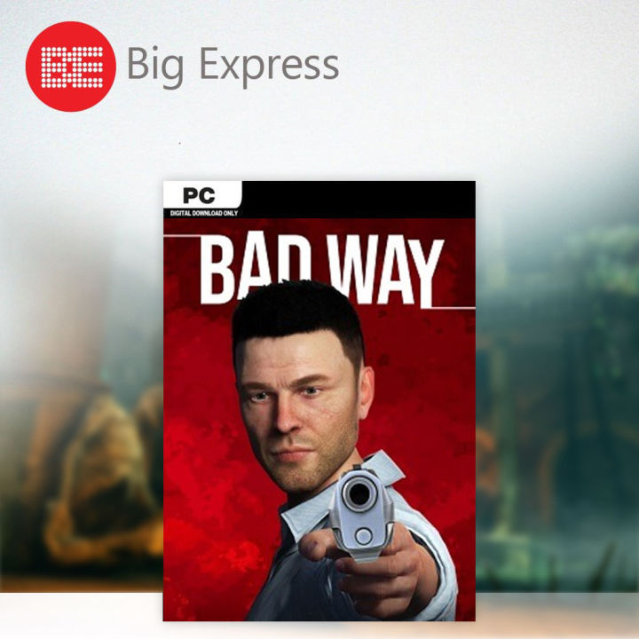 Bad Way (Build 9587100 + MULTi8) PC OFFLINE - Big Express | Lazada