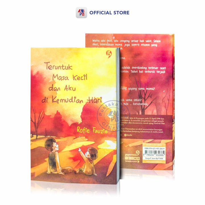 Buku Novel Teruntuk Masa Kecil Dan Aku Di Kemudian Hari - Rofie Fauzie ...