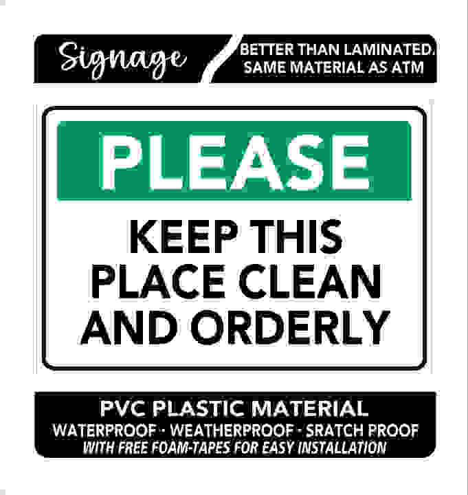 PLEASE KEEP THIS PLACE CLEAN AND ORDERLY SIGNAGE | Lazada PH
