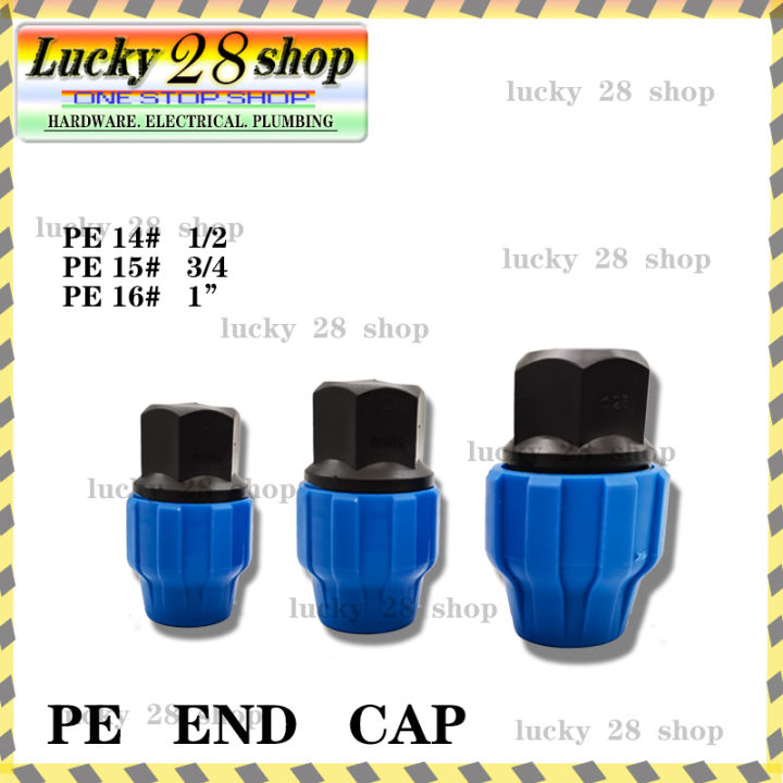 PE COMPRESSION (END CAP) PIPE FITTINGS 1/2", 3/4", 1" | Lazada PH