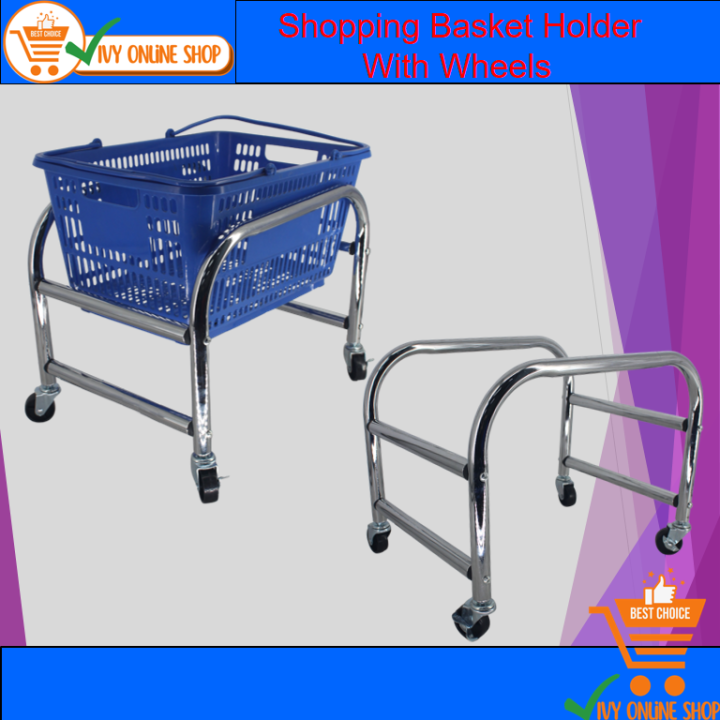 Ready Stock Basket Holder with Whell Shopping Basket Holder Shopping ...