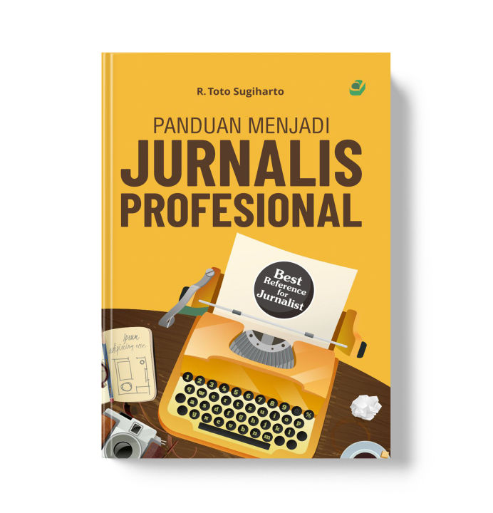 Buku Panduan Menjadi Jurnalis Profesional | Lazada Indonesia