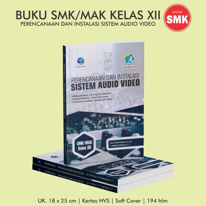 Buku SMK MAK Kelas XII Perencanaan dan Instalansi Sistem Audio Video ...