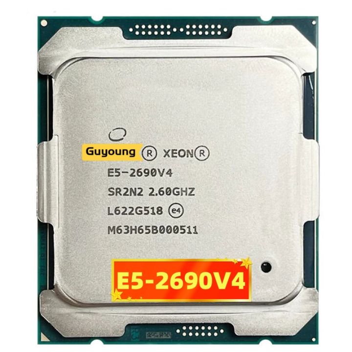 Xeon E5 2690 V4 E5 2690V4 E5-2690V4 E5-2690 V4 CPU processor 2.6GHz ...