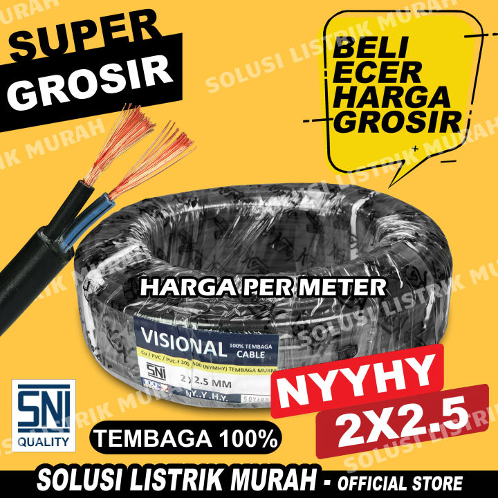 Kabel Listrik NYYHY NYMHY SNI Serabut Tembaga 2x2.5 Meteran 2x2.5 NYY ...