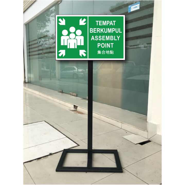 ASSEMBLY POINT SIGN BOARD WITH METAL, TEMPAT BERKUMPUL 490X300X1138MM ...