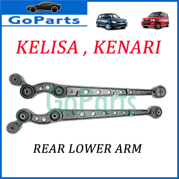 Rear Lower Arm Left & Right Perodua Kelisa Kenari | Lazada