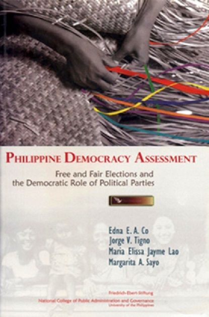 Philippine Democracy Assessment: Free and Fair Elections and the ...