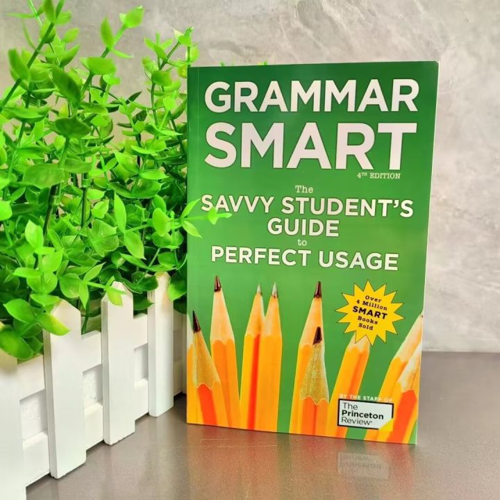 Grammar Smart, 4th Edition: The Savvy Student's Guide to Perfect Usage ...