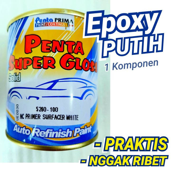 Epoxy Putih Penta Super Gloss NC Primer Surfacer White 1 Komponen Poksi ...