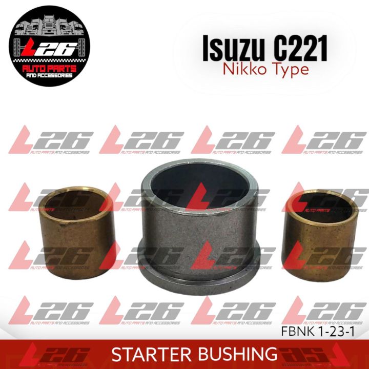 Isuzu C221 STARTER BUSHING FBNK 1-23-1 Nikko Type | Lazada PH
