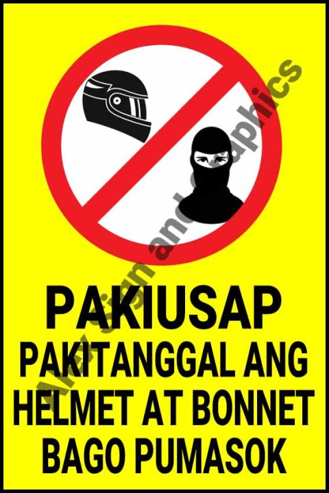 Pakiusap: Pakitanggal ang Helmet at Bonnet Bago Pumasok PVC Signage ...