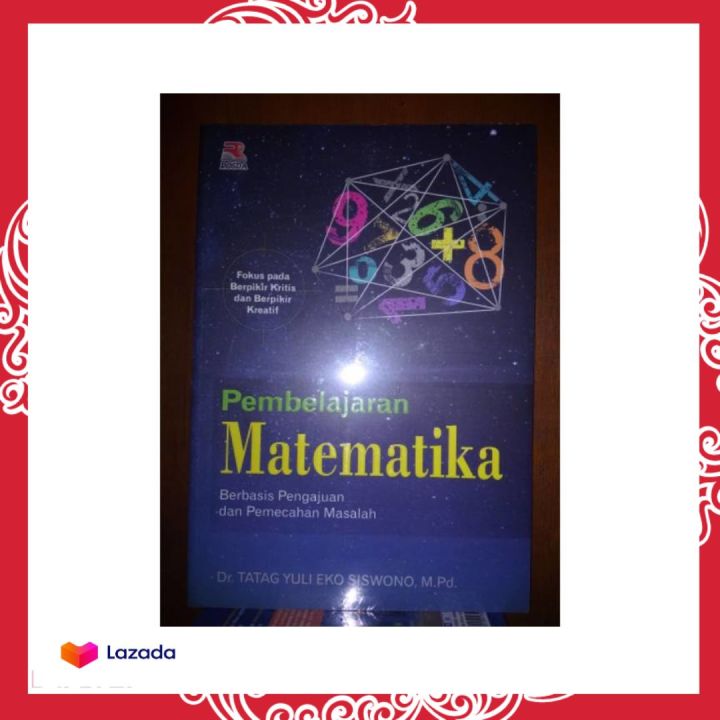 BUKU PEMBELAJARAN MATEMATIKA BERBASIS PENGAJUAN DAN PEMECAHAN MASALAH | Lazada Indonesia