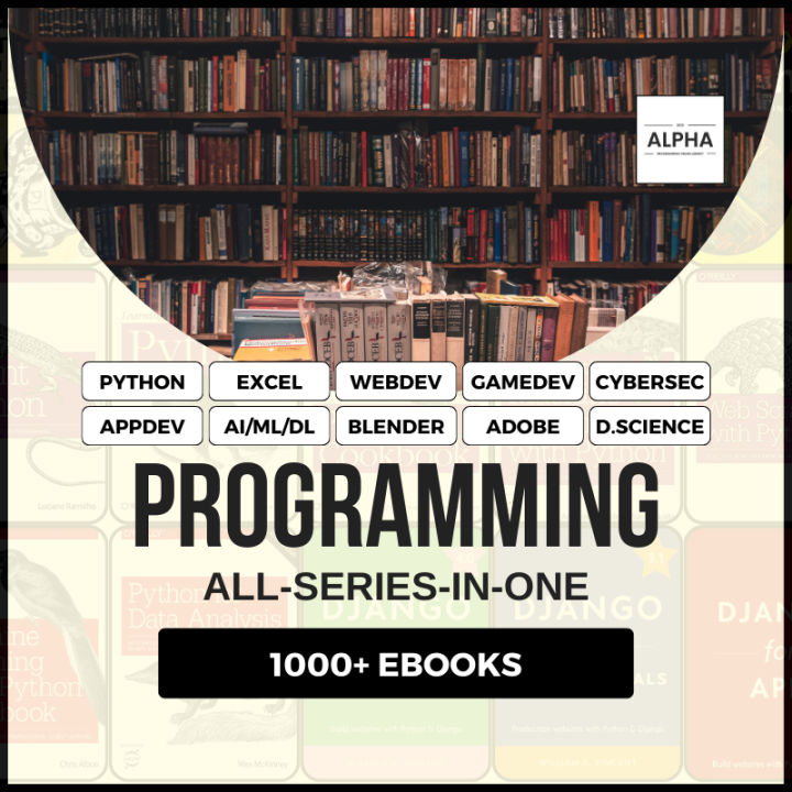 [1133 Ebooks All In One] Learn Programming Gamedev Webdev Appdev Ai Security Robotics Vr Ar Api