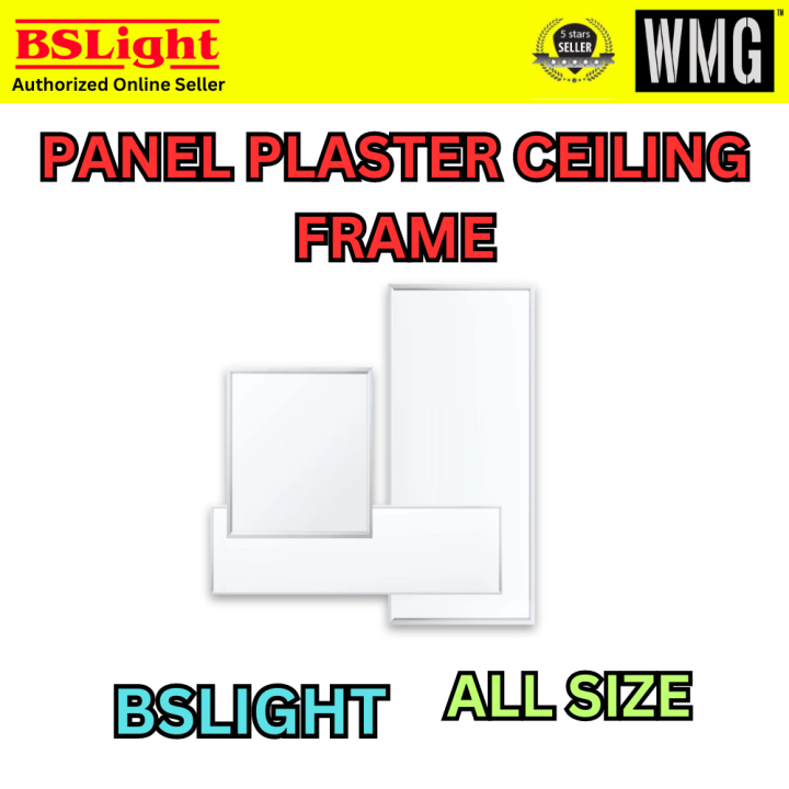 BS LIGHT PANEL PLASTER CEILING FRAME 2' X 2/4' | Lazada