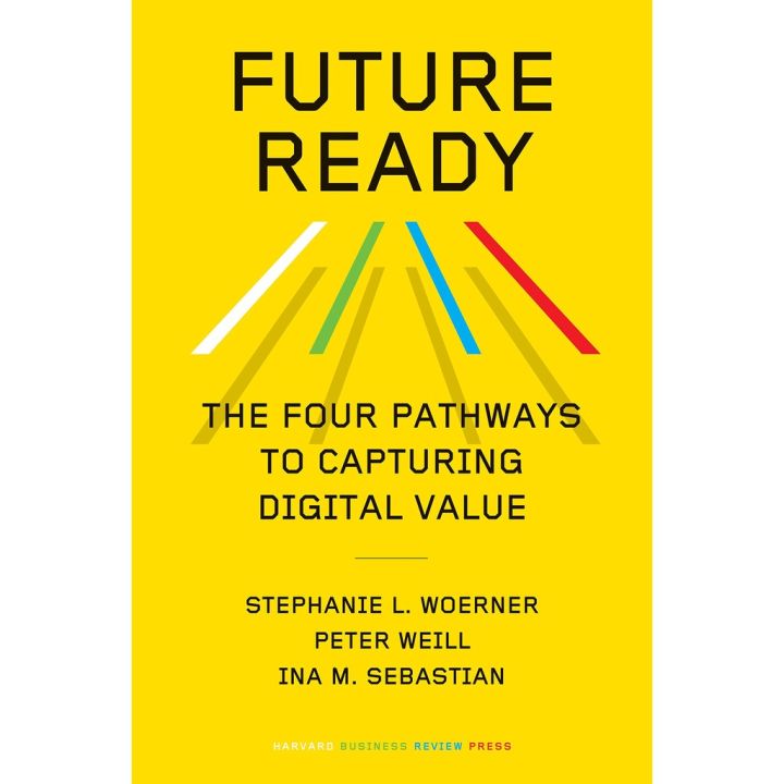 ส่งฟรีทั่วไทย >>> ร้านแนะนำ[หนังสือ] Future Ready : The Four Pathways ...