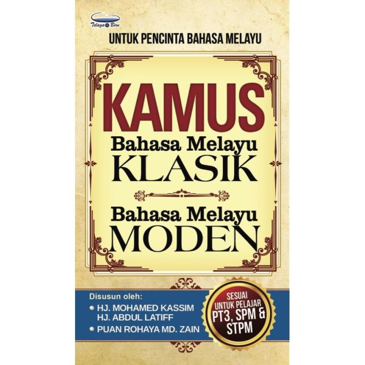 KAMUS BAHASA MELAYU KLASIK - BAHASA MELAYU TBBS1037 | Lazada