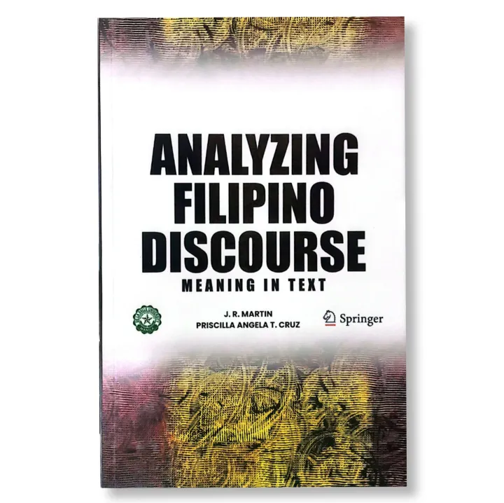 Analyzing Filipino Discourse: Meaning in Text by J.R. Martin and ...