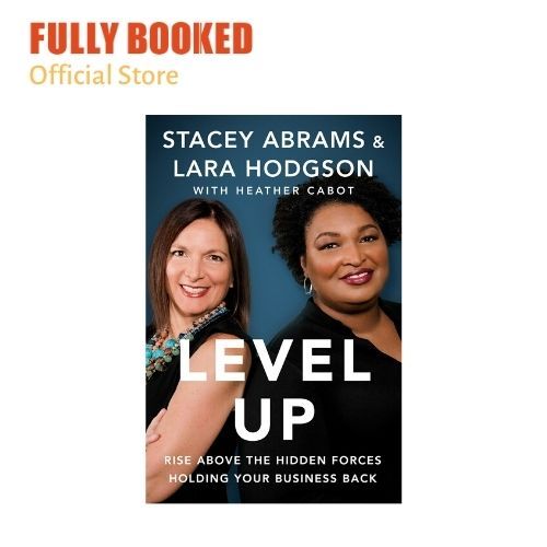 Level Up: Rise Above the Hidden Forces Holding Your Business Back ...