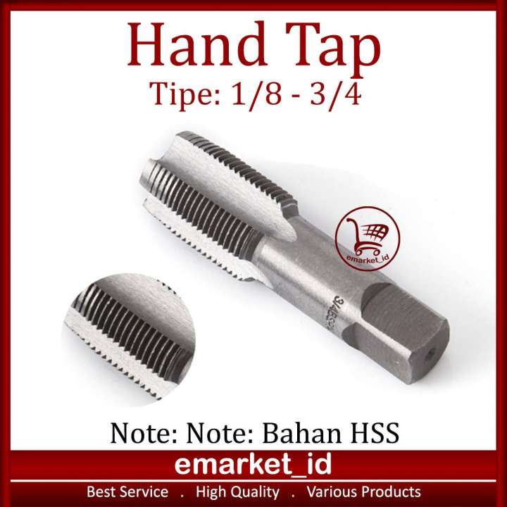 EM Hand Tap 1/8-3/4 inch HSS 55 AI01 / Recoil HandTap Pipe / Tapping ...