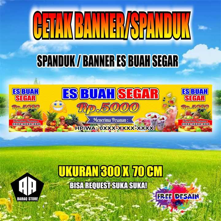 Cetak Banner Cetak Spanduk Es Buah Segar Rp.5000 Ukuran 300X70 Cm BISA ...