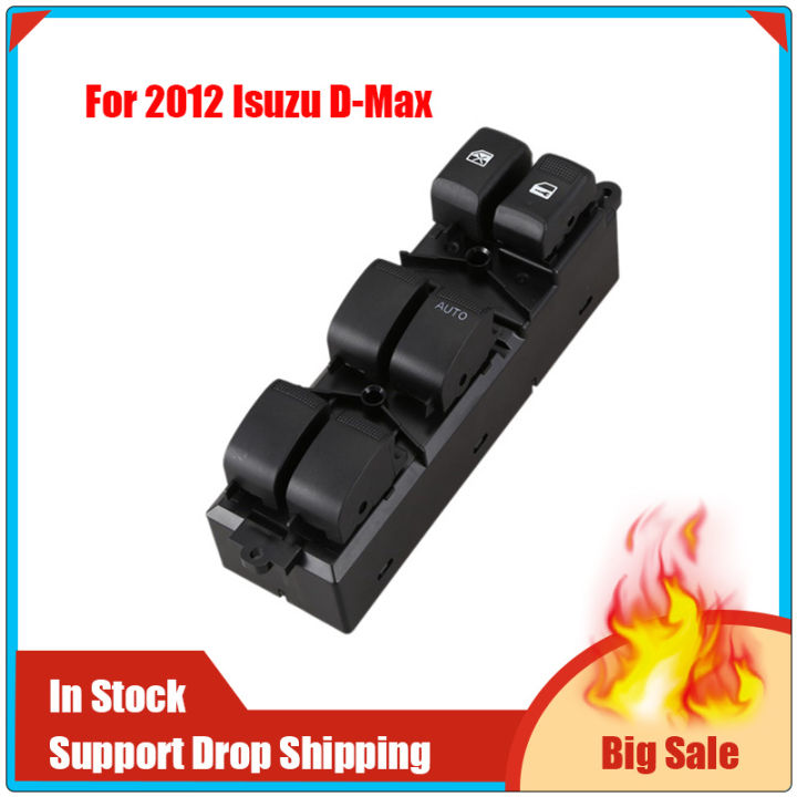 Electric Power Window Master Switch for 2012 Isuzu D-Max Dmax Pickup ...