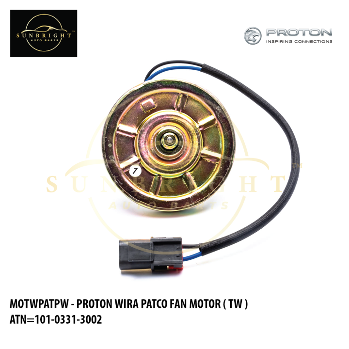 PROTON WIRA PATCO FAN MOTOR ( TW ) ATN=101-0331-3002 | Lazada