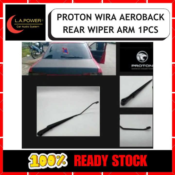 PROTON WIRA AEROBACK REAR WIPER ARM 1PCS | Lazada