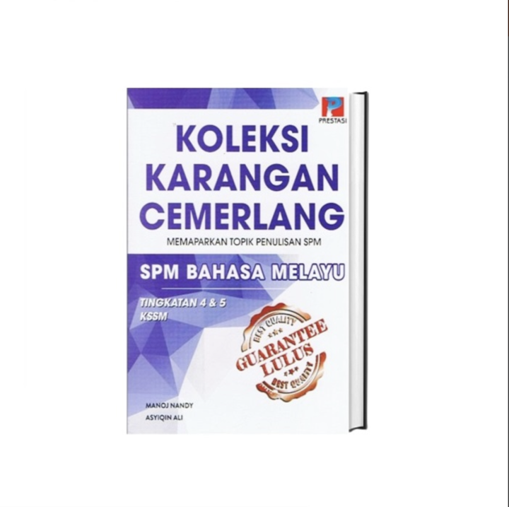 SPM Bahasa Melayu Koleksi Karangan Cemerlang Topik Penulisan SPM Bahasa ...