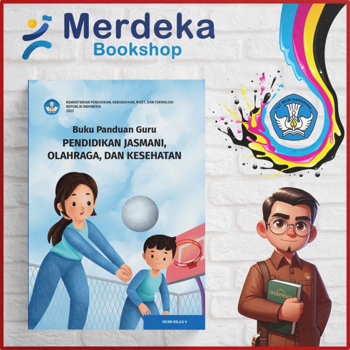 Buku Panduan Guru PJOK SD/MI Kelas 5 K. Merdeka - KEMENDIKBUD | Lazada Indonesia