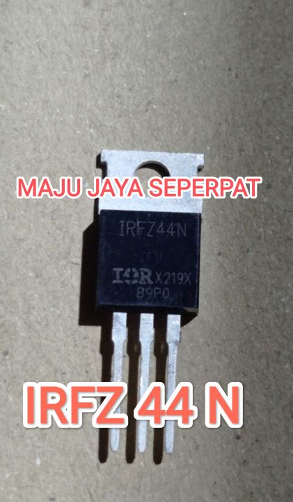 IRFZ44N Asli Transistor IRFZ 44N Bagus Berkualitas IRF Z 44N Mosfet Transistor | Lazada Indonesia