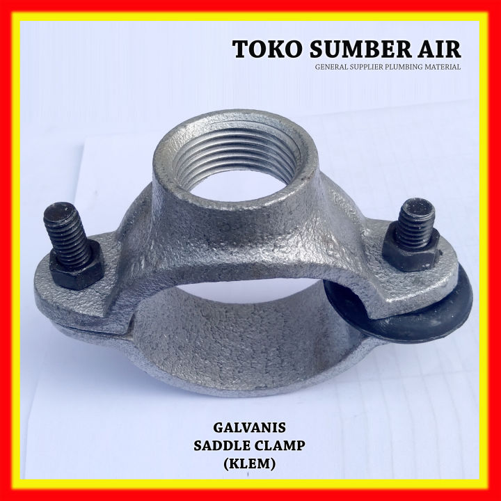GALVANIS SADDLE CLAMP UKURAN 2 X 1/2 INCHI - KLEM BESI - KLEM PIPA HDPE ...
