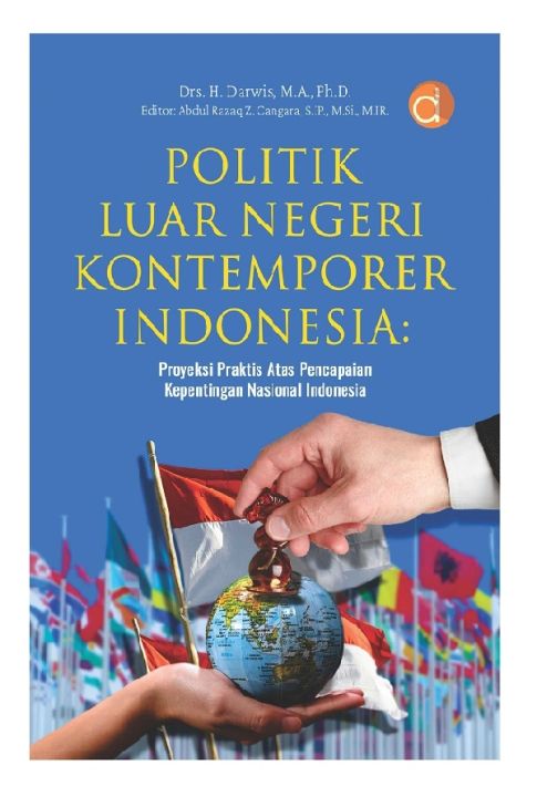 Buku Politik Luar Negeri Kontemporer Indonesia: Proyeksi Praktis Atas ...