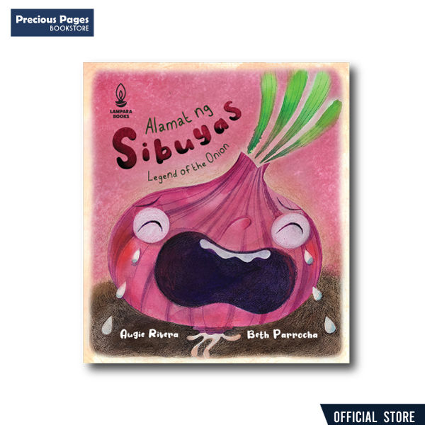 Alamat ng Sibuyas | Kuwento ni Augie Rivera | Guhit ni Beth Parrocha ...