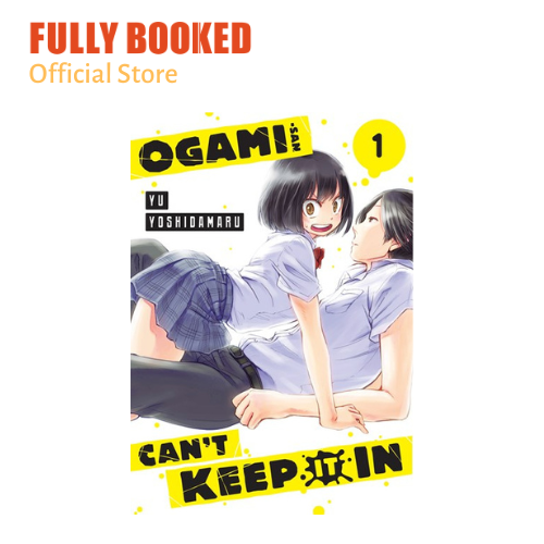 Ogami-san Can't Keep It In, Vol. 1 (Paperback) | Lazada PH