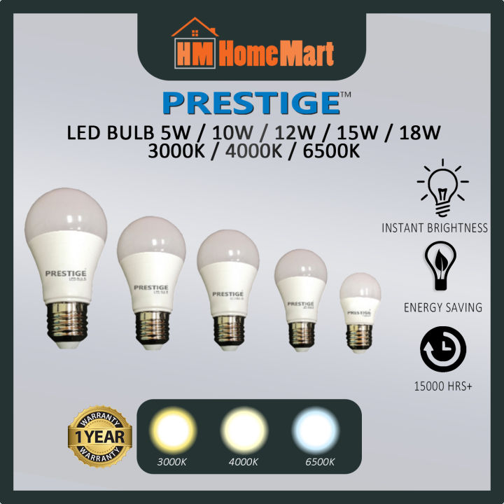 PRESTIGE LED Bulb 5W/10W/12W/15W/18W (3000K/4000K/6500K) (SIRIM) (1 ...