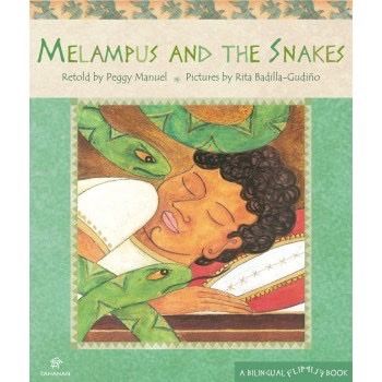 BILINGUAL GREEK MYTHS Melampus and the Snakes Si Melampus at ang mga ...
