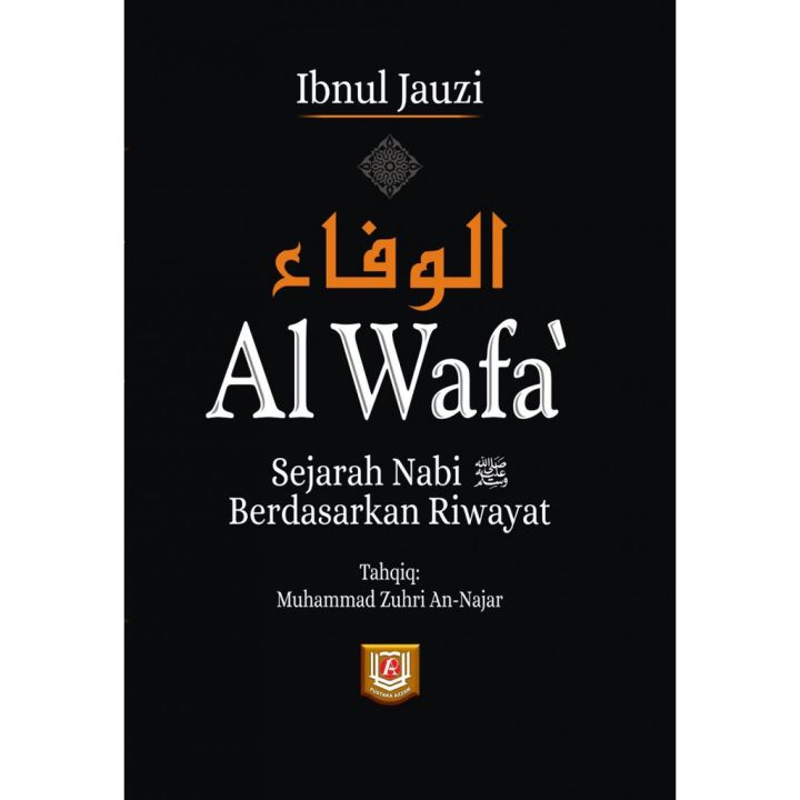 Al Wafa Sejarah Nabi Berdasarkan Riwayat - Ibnu Jauzi - Pustaka Azzam ...