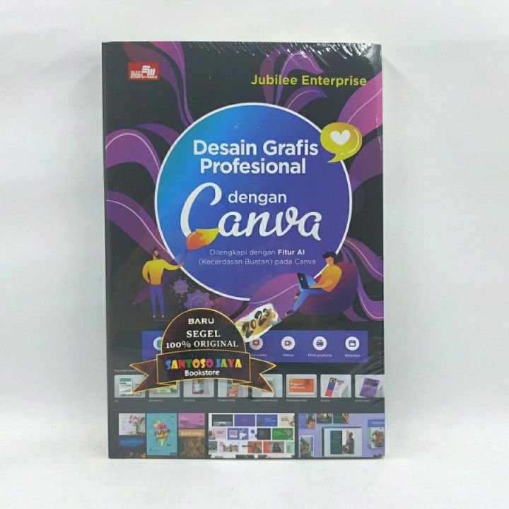 Buku Desain Grafis Profesional Dengan Canva by Jubilee Enterprise ...