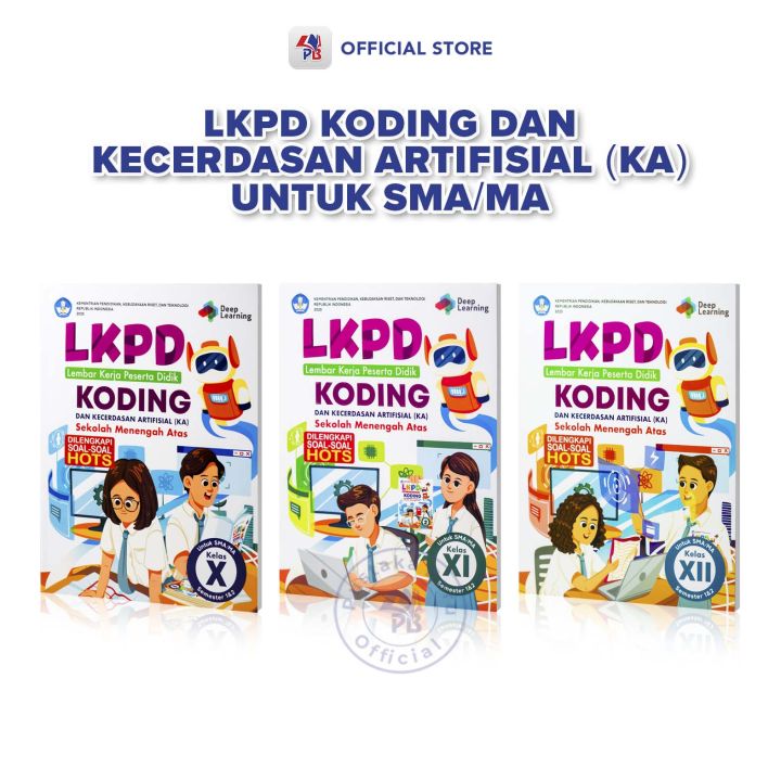 Buku Lembar Kerja Peserta Didik (LKPD) SMA/MA / LKPD Koding dan Kecerdasan Artifisial (KA) Untuk ...