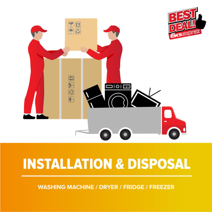 Unboxing + Installation + Disposal Service (Fridge/Freezer/Dryer ...