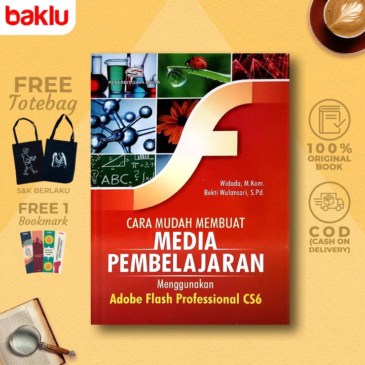 Cara Mudah Membuat Media Pembelajaran Menggunakan Adobe Flash Profesional CS6 - GavaMedia ...
