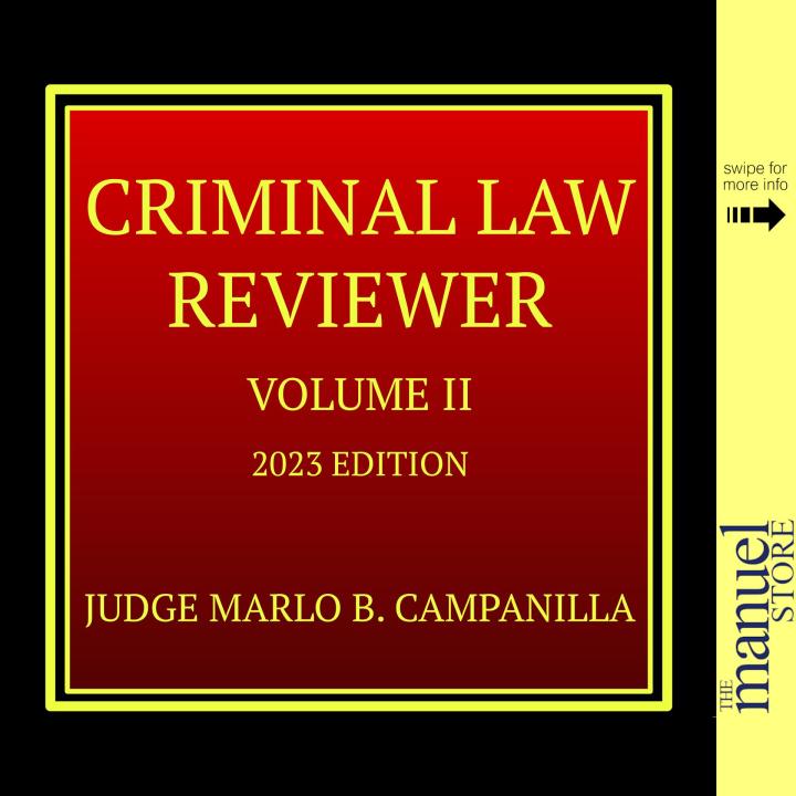 Campanilla Vol 2 2023 Criminal Law Reviewer Revised Penal Code