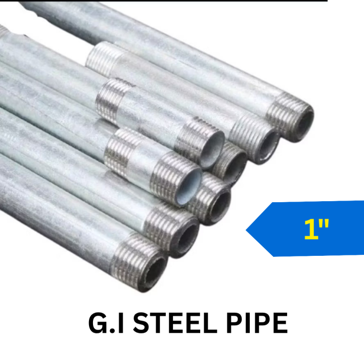 1" G.I STEEL PIPE / GALVANIZED IRON PIPE THREADED BOTH END | Lazada