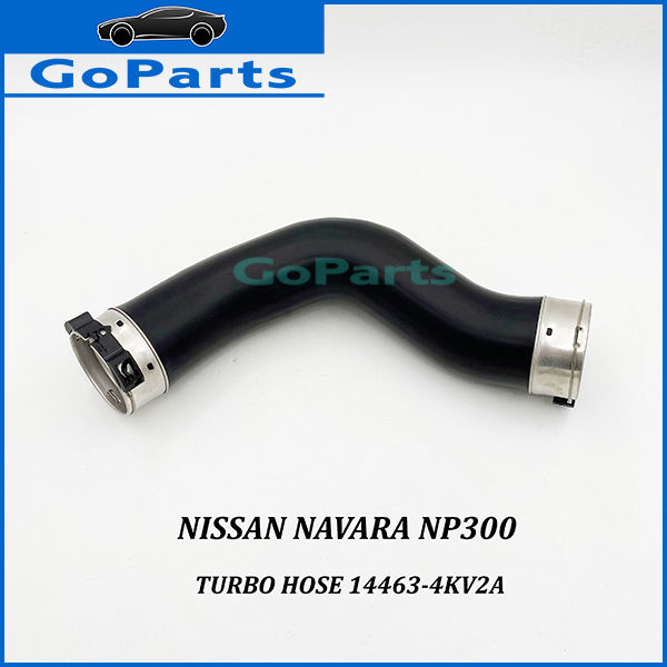 NISSAN NAVARA NP300 TURBO HOSE 14463-4KV2A | Lazada
