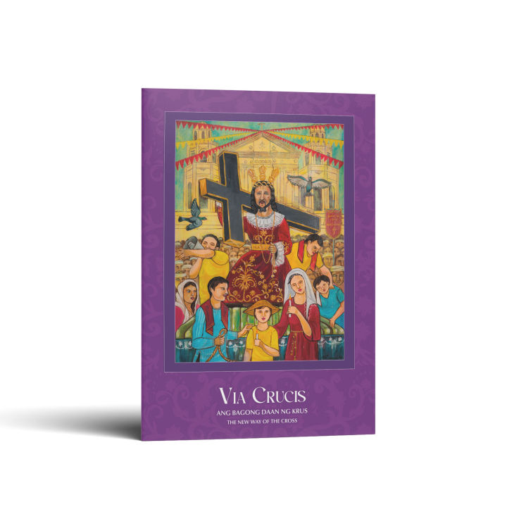 Via Crucis: Ang Bagong Daan ng Krus (The New Stations of the Cross ...