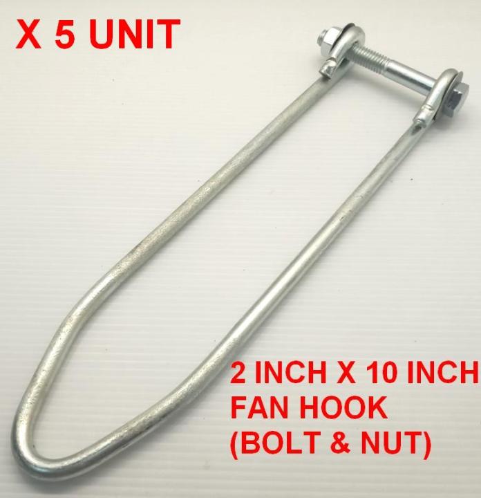 2 X 10 INCH FAN HOOK (BOLT+NUT TYPE)(MADE IN MALAYSIA) X 5 UNIT | Lazada
