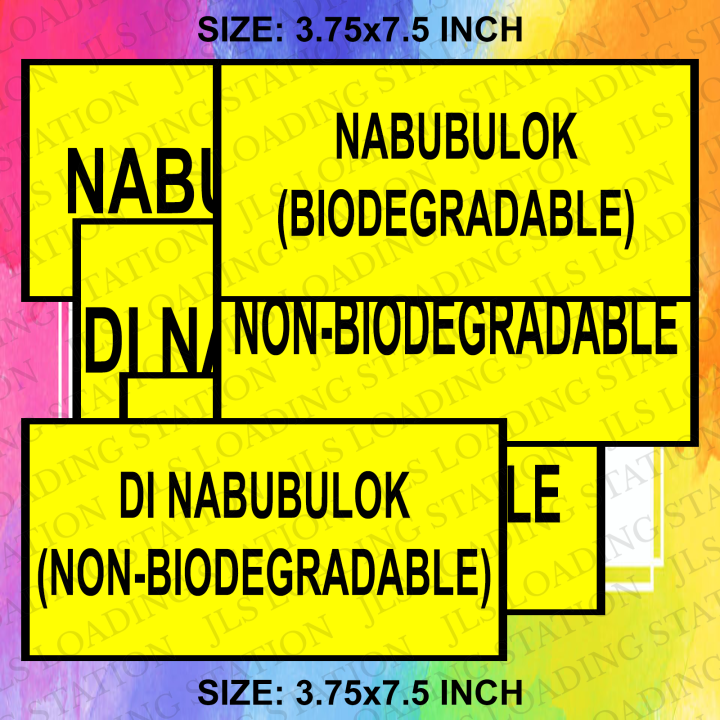 NABUBULOK/DI NABUBULOK BIODEGRADABLE/NON-BIODEGRADABLE (LAMINATED/PVC ...